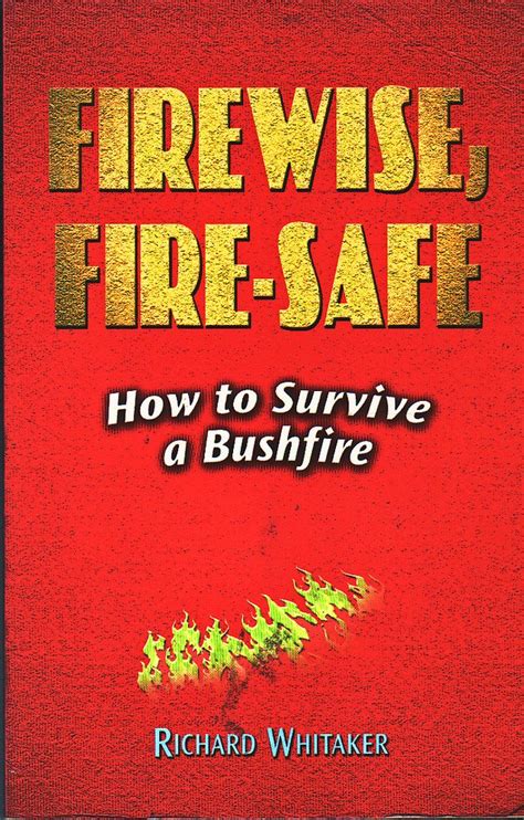 Firewise Fire Safe Richard Whitaker Pb Db Books
