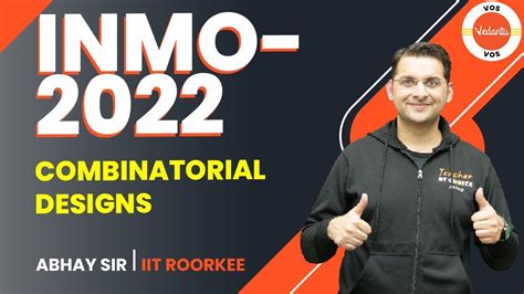 combinatorial designs inmo 2022 maths olympiad preparation abhay
