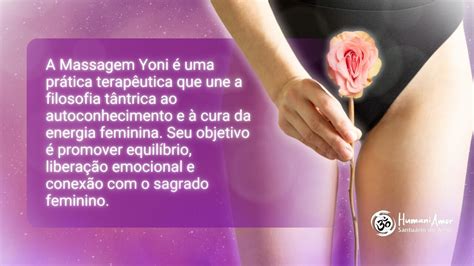 Massagem Yoni Benefícios Técnicas e Conexão Feminina