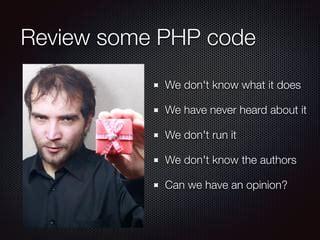 Review Unknown Code With Static Analysis Php Ce Ppt
