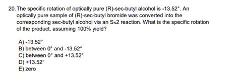 solved 20 the specific rotation of optically pure