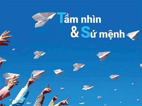 CÁCH THỨC ĐỂ MỘT THƯƠNG HIỆU CÓ TẦM NHÌN SỨ MỆNH