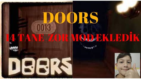 ROBLOX DOORS AHMETLE OYUNU ZORLAŞTIRAN MODLARLA OYNADIK YouTube