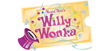 Willy Wonka The Musical Warren Miller Performing Arts Center