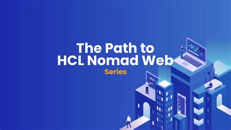 The Path To HCL Nomad Web Webinar Series Panagenda Panagenda