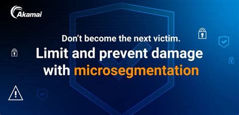 How Akamai Guardicore Segmentation Protects Your Network Akamai