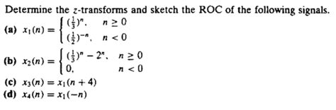 Solved Determine The Z Transforms And Sketch The Roc Of The