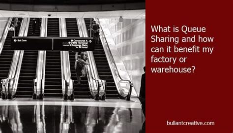What Is Queue Sharing And How Can It Benefit My Factory Or Warehouse