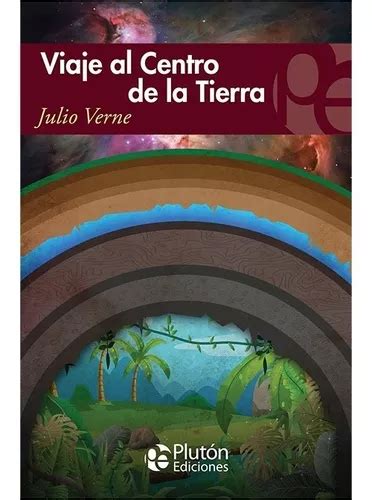 Viaje Al Centro De La Tierra Julio Verne Cuotas sin interés