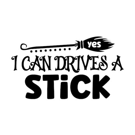 Wiyes i can drives a stick diseño de camiseta svg Vector Premium