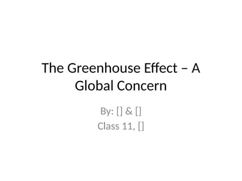 Greenhouseeffectpresentation Basic Outline Ppt