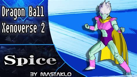 Spice Dragon Ball Xenoverse 2 Mod Youtube