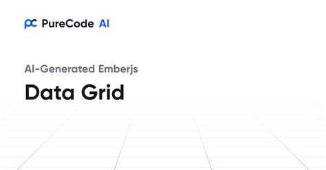 Build Great Emberjs Data Grid Components Faster Using Ai Tools