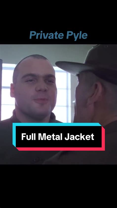 Private Pyle Full Metal Jacket Quotes Full Metal Jacket Climax How