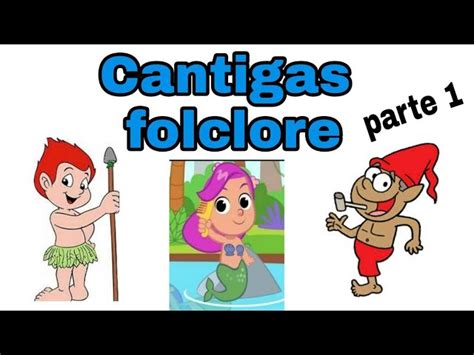 Atividades Cantigas De Roda Folclore