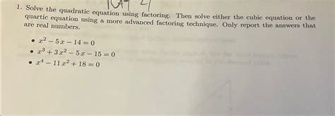 Solved Solve The Quadratic Equation Using Factoring Then Chegg