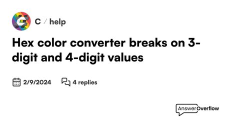 Hex Color Converter Breaks On 3 Digit And 4 Digit Values C