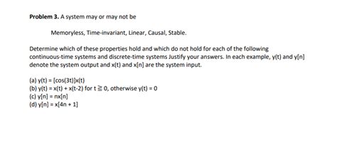 Solved Problem 3 A System May Or May Not Be Memoryless