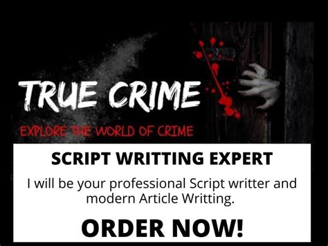 True Crime Script Youtube Script Review Script Upwork