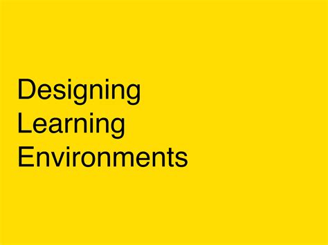 Designing Learning Environments 306 Talk Pdf