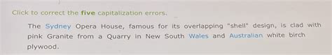 Solved Click To Correct The Five Capitalization Errors The Sydney Opera Course Hero