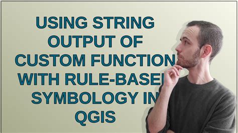 Gis Using String Output Of Custom Function With Rule Based Symbology