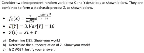 Solved Consider Two Independent Random Variables X And Y Chegg Com