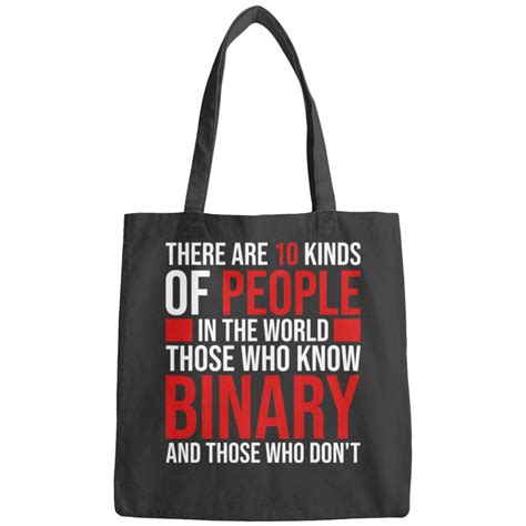 Programmer Coder There Are 10 Kinds Of People Binarypng Bags Sold By