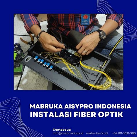 Instalasi Fiber Optik Mabruka Aisypro Indonesia Di Jakarta Timur