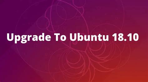 How To Upgrade To Ubuntu From Ubuntu LTS Technology News