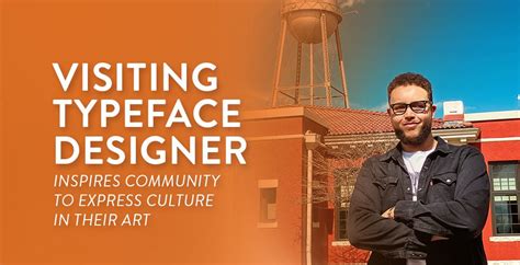 Visiting Typeface Designer Inspires Community To Express Culture In