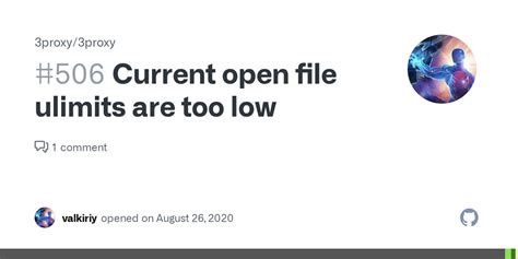 Current Open File Ulimits Are Too Low · Issue 506 · 3proxy3proxy · Github