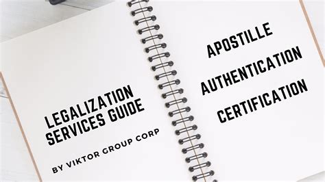 Apostille Authentication Certification Legalization Services Guide