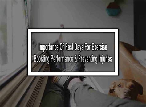 5 Importance Of Rest Days For Exercise Boosting Performance
