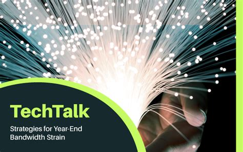 navigating end of year bandwidth challenges dqe communications