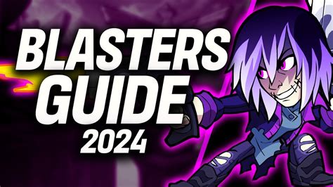 Brawlhalla Pro Blasters Combos And Gameplay Guide 2024 Youtube