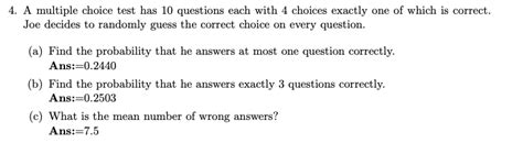 Solved 4 A Multiple Choice Test Has 10 Questions Each With
