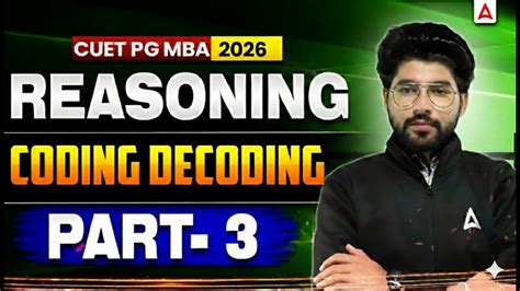Cuet Pg Mba 2026 🔥 Reasoning Coding Decoding Part 3 Youtube
