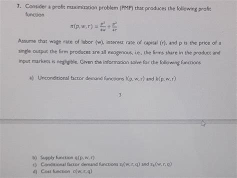 Solved 7 Consider A Profit Maximization Problem Pmp That
