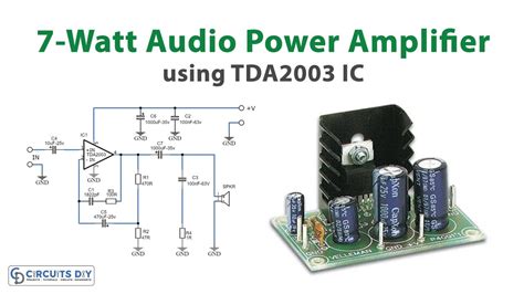 7 Watt Audio Power Amplifier Circuit Using Tda2003 Amplifier Power Amplifiers Circuit