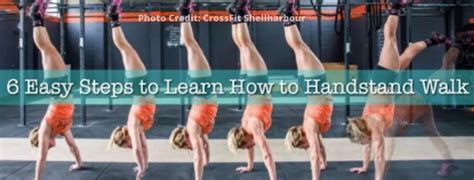6 Easy Steps To Learn How To Handstand Walk
