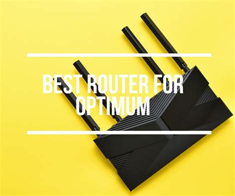 Best Wifi Router For Optimum Guglninja