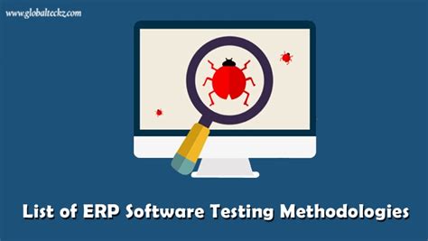 List Of Erp Software Testing Methodology Globalteckz