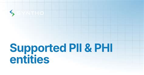 Supported Pii Phi Entities User Documentation