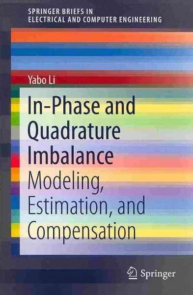 In Phase And Quadrature Imbalance Modeling Estimation And Compensation P Eur 73 35