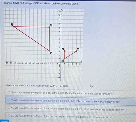 Solved Triangle Mno And Triangle Pqr Are Shown On The Coordinate Plane What Sequence Of
