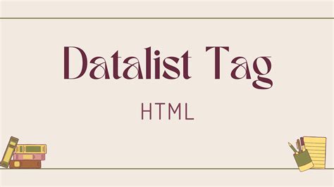 Datalist Tag In Html 5 The Tag In Html 5 Is Used To… By Rahul Ahir Medium