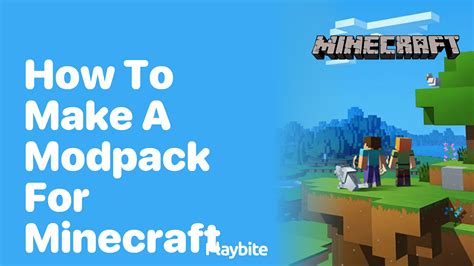 How To Make A Modpack For Minecraft A Quick Guide Playbite