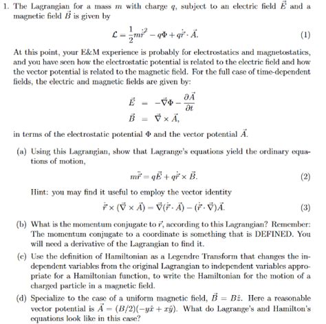 At 1 The Lagrangian For A Mass M With Charge Q