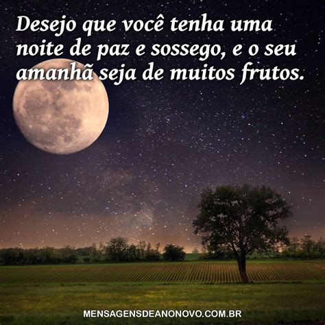 Mensagem de boa noite diferente Desejo que você tenha